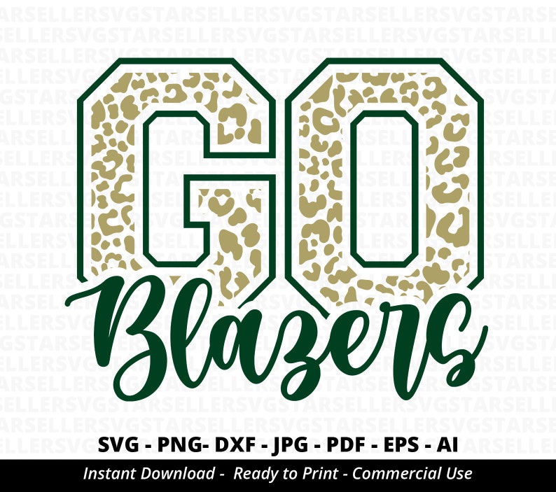 Go Blazers Svg,blazers Cheer Svg,blazers Shirt Svg,blazers Mascot ...