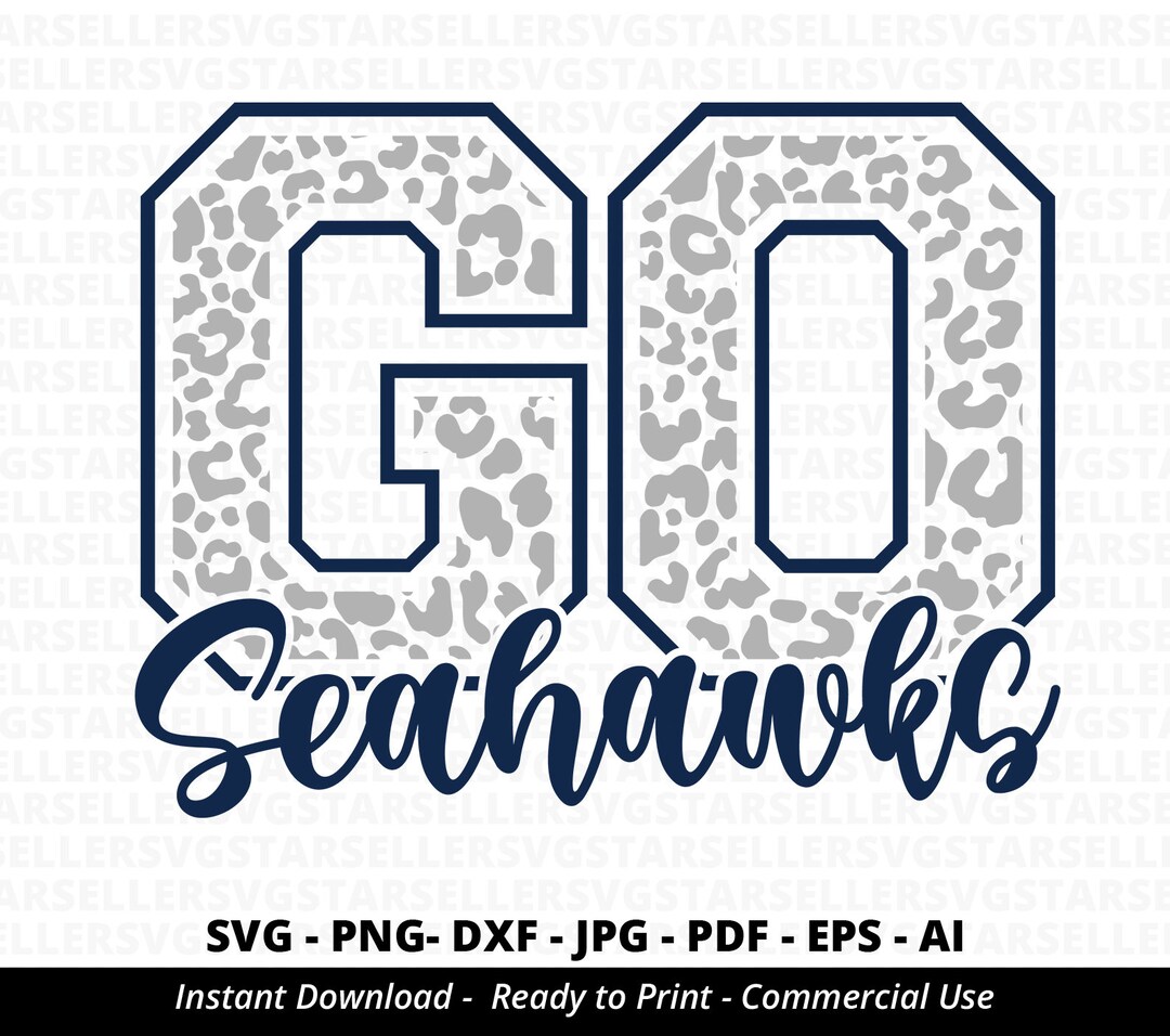 Leopard Go Seahawks SVG, School Team Cut File (digital) - Etsy