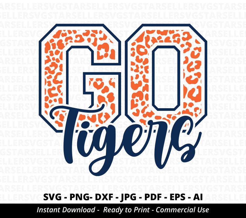 Go Tigers Svgtigers Cheer Svgtigers Shirt Svgtigers Mascot - Etsy
