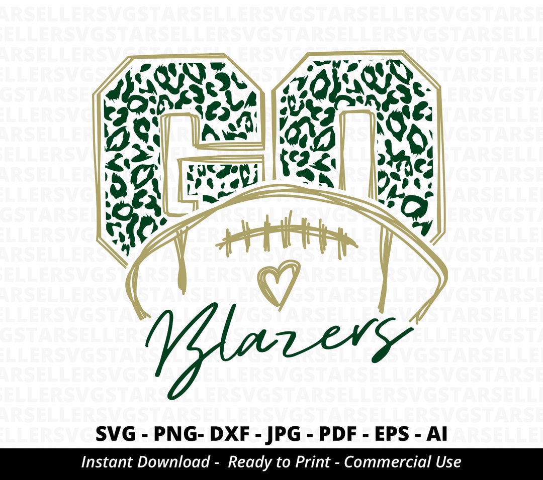 Go Blazers Football Svg,blazers Svg,leopard Go Blazers Svg,blazers ...