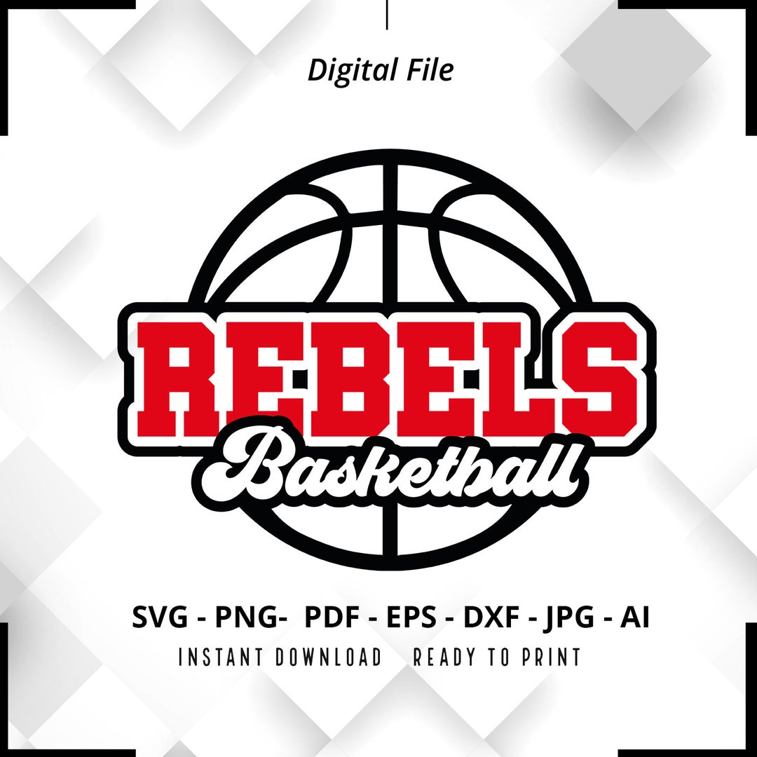 Rebels Basketball SVG PNG, Rebels Svg, Basketball Shirt Svg, Rebels ...