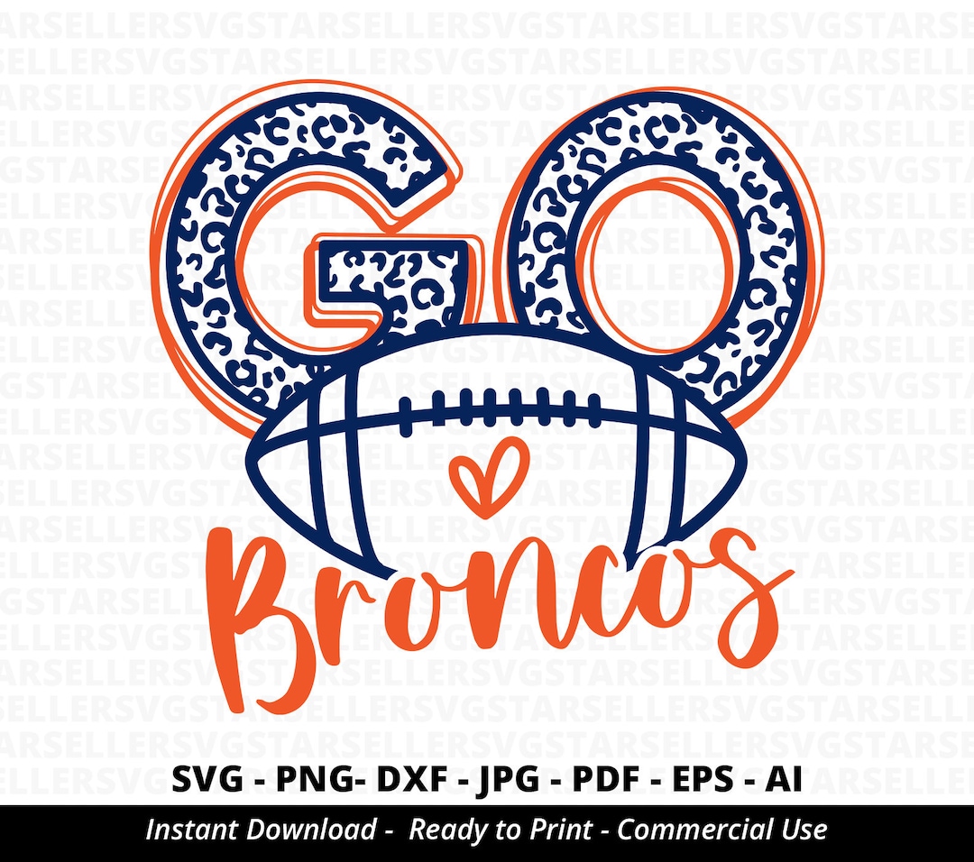 Go Broncos Football SVG PNG, Broncos Svg,leopard Go Broncos Svg,broncos ...