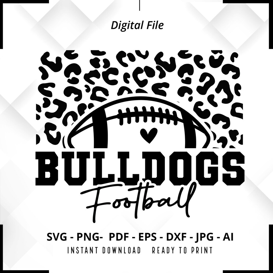 Bulldogs Football SVG PNG, Bulldogs Svg, Bulldogs Shirt Svg, Bulldogs ...