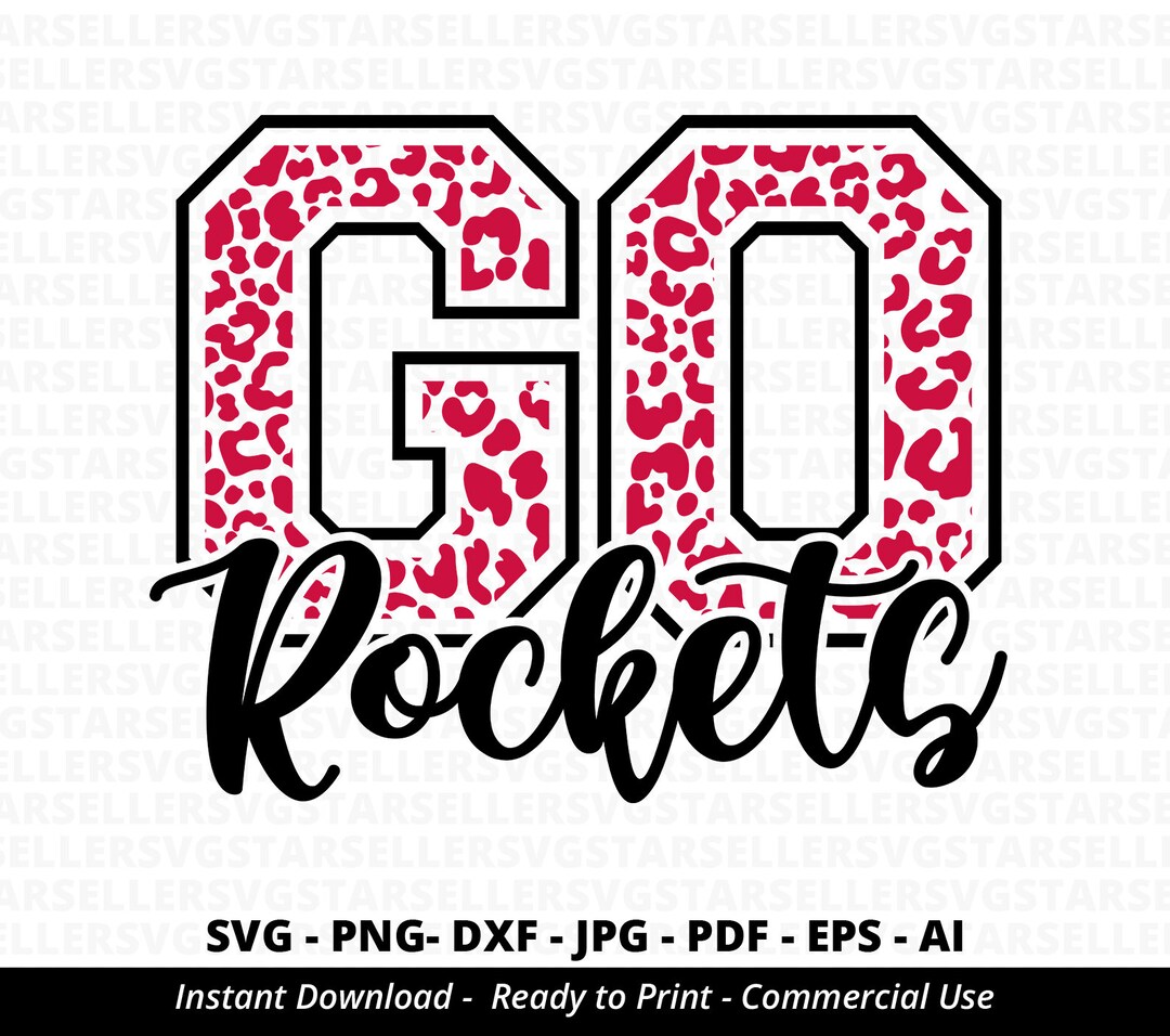 Go Rockets Svg,rockets Cheer Svg,rockets Shirt Svg,rockets Mascot Svg ...