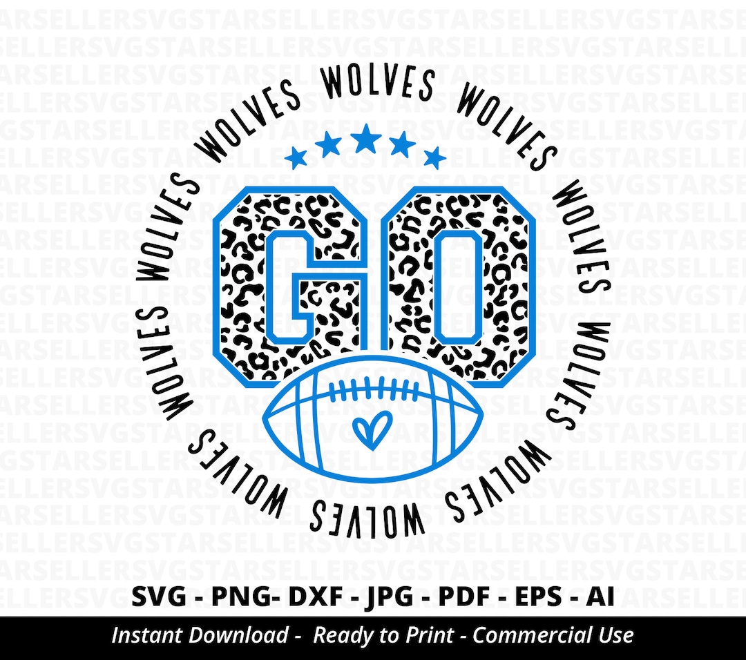 Go Wolves Football SVG Png,wolves Svg,leopard Go Wolves Svg,wolves ...