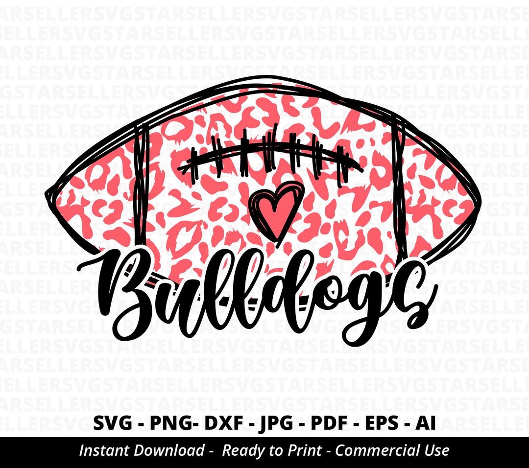 Bulldogs Football Svg,bulldogs Svg,team Mascot,bulldogs Heart Svg ...