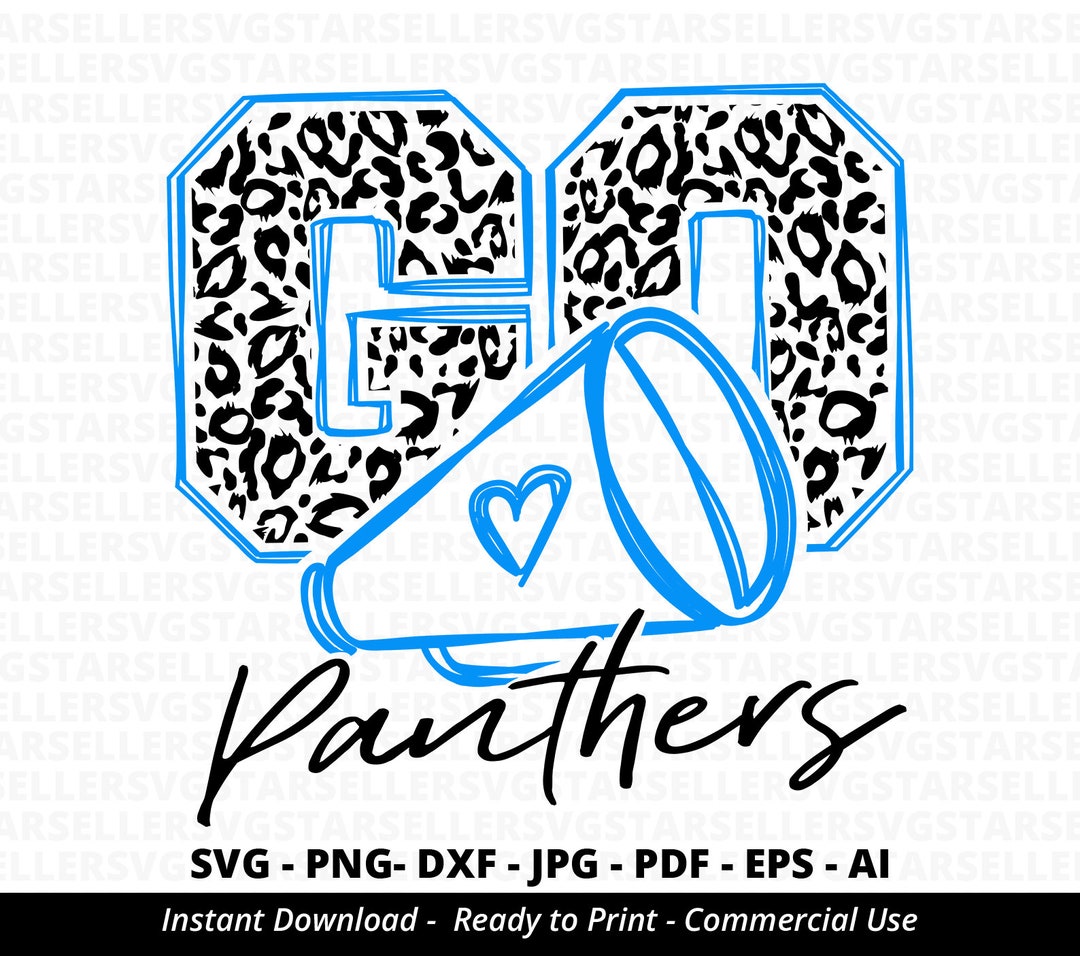 Go Panthers Leopard Svg,panthers Cheer Svg,panthers Mascot,panthers Svg ...