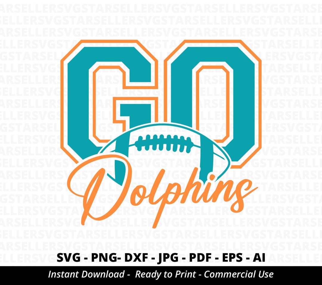 Go Dolphins Football Svg,dolphins Svg,dolphins School Team Svg,dolphins ...