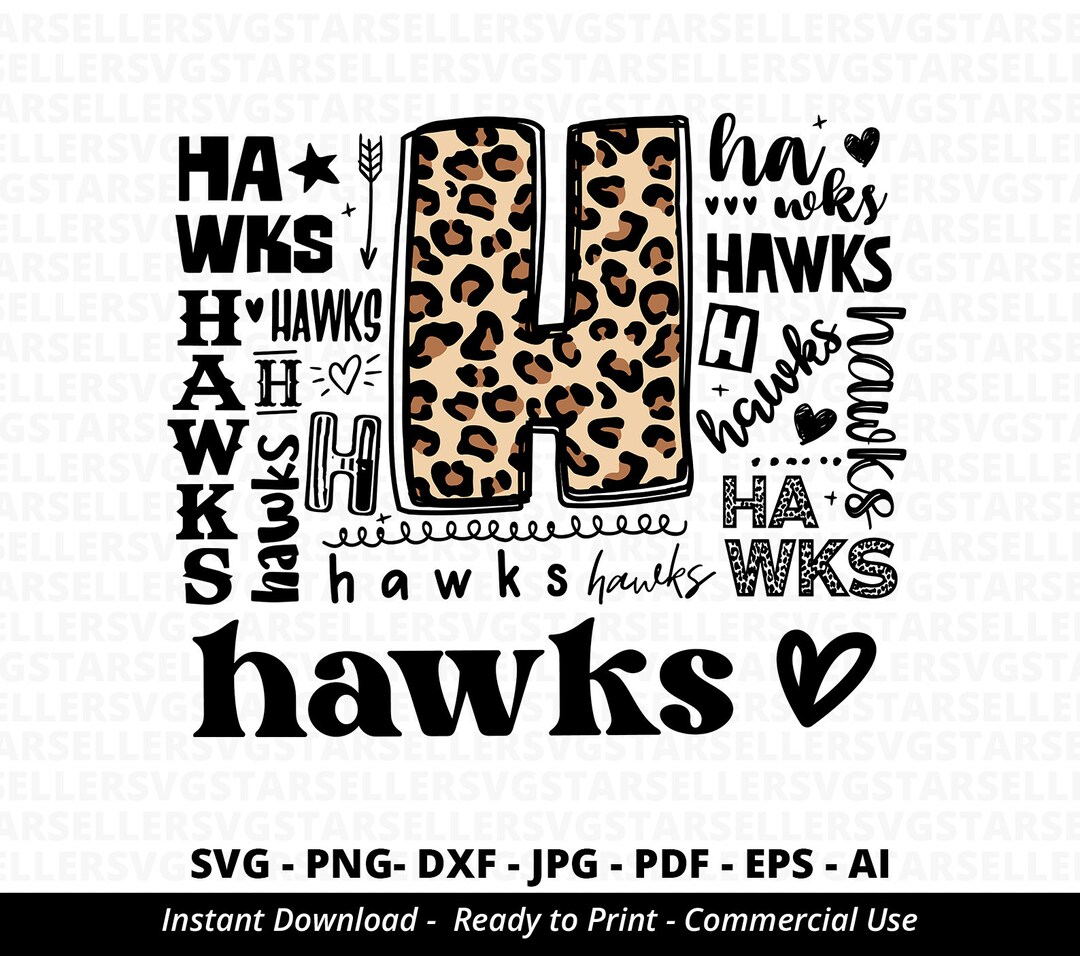 Hawks SVG Png,hawks Mascot Svg,hawks Football Svg,hawks Leopard ...