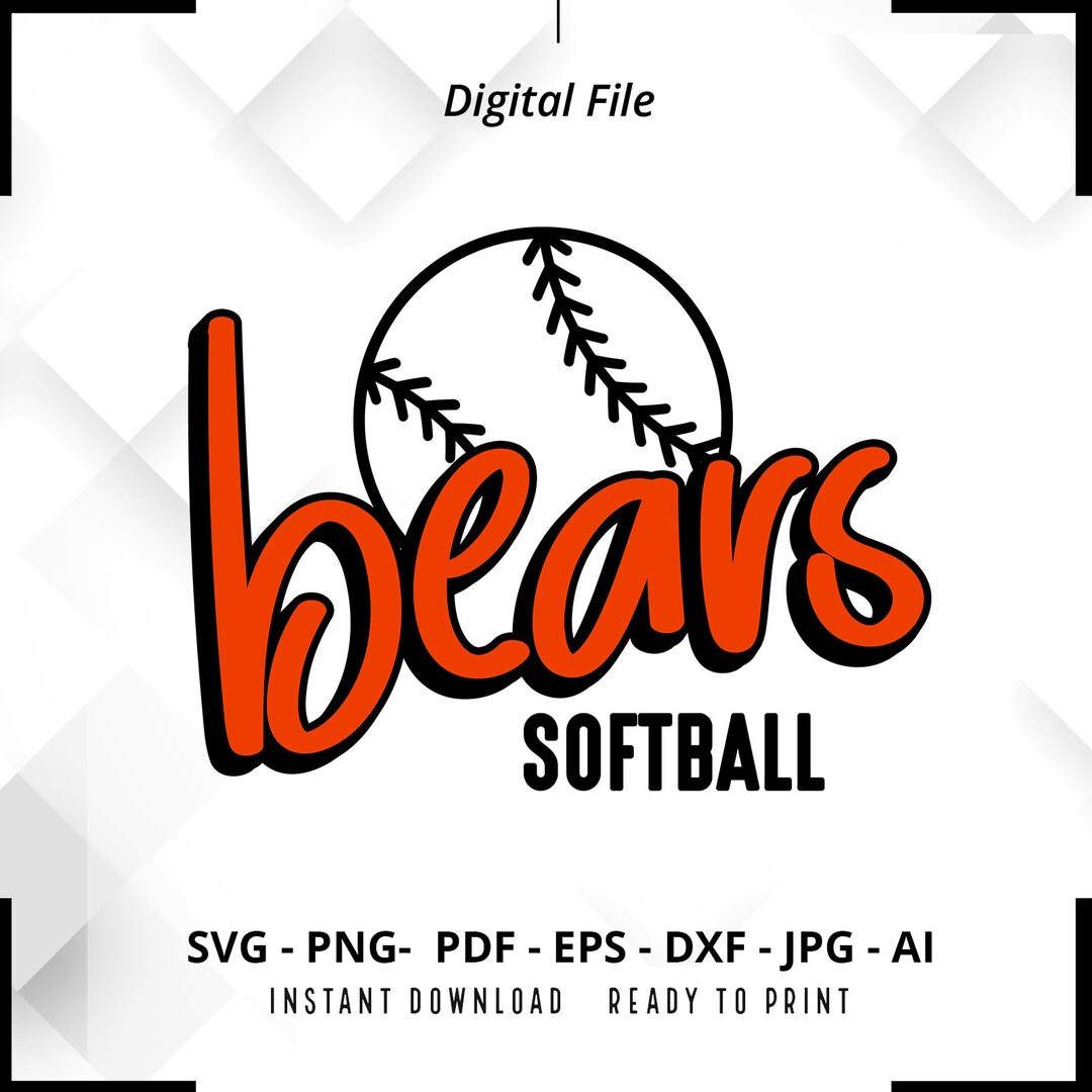 Bears Softball SVG PNG, Bears Svg, Softball Svg, Bears Shirt Svg, Bears ...