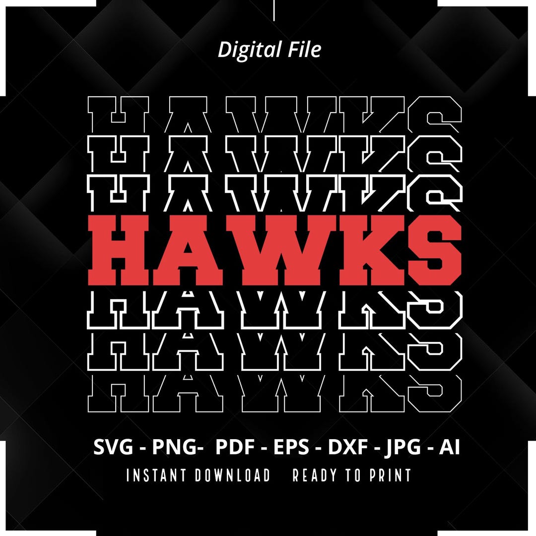 Hawks SVG PNG, Stacked Hawks Svg, Hawks Mascot Svg, Team Mascot, School ...