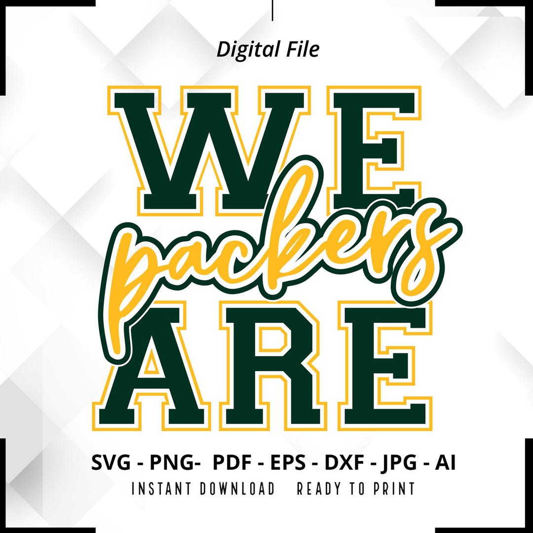 We Are Packers SVG PNG, Packers Svg, Packer Svg, Packers Shirt Design ...