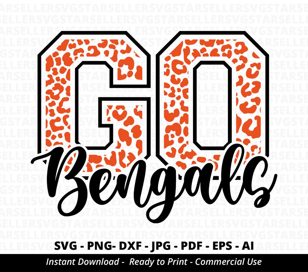 Leopard Go Bengals SVG, Bengals Cheer svg, Bengals Mascot svg, Bengals ...