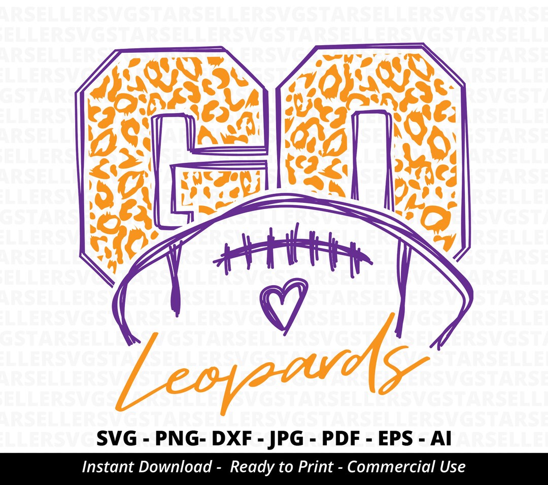Go Leopards Football Svg,leopards Svg,leopards Mascot,leopards Shirt ...
