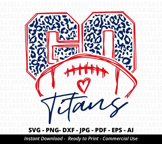 Go Titans Football Svgtitans Svggo Leopard Titans Svgtitans - Etsy