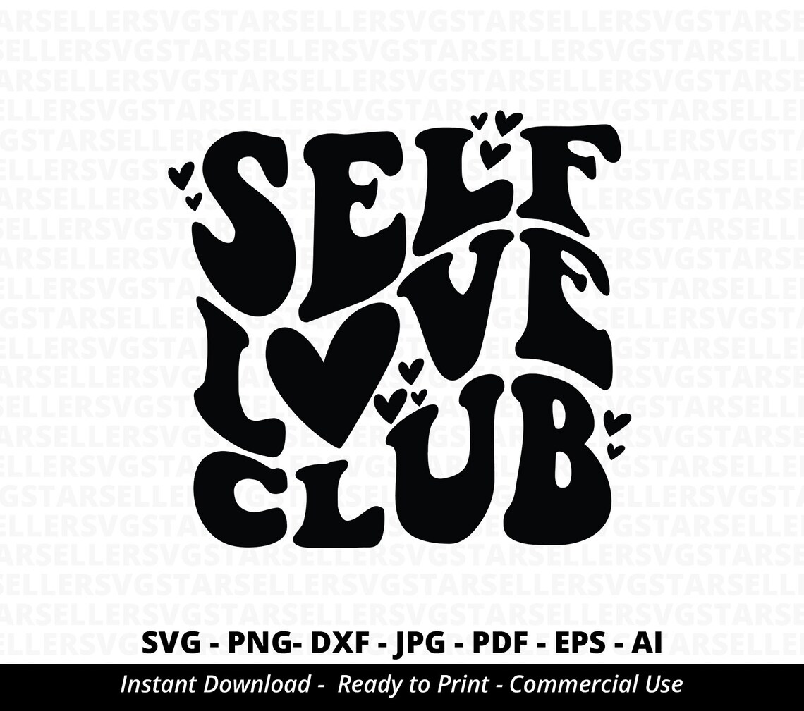 Self Love Club SVG Self Love Svg Love Yourself Svg Strong - Etsy