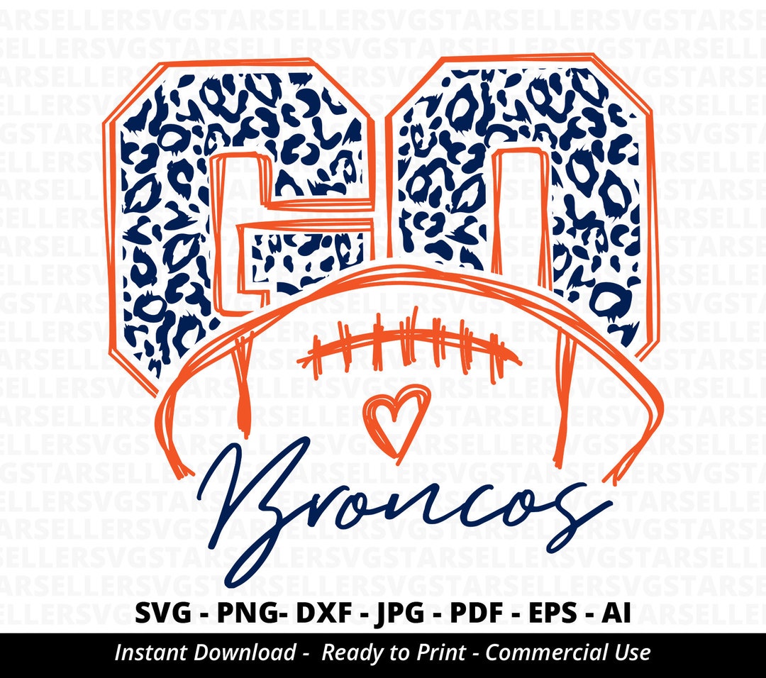 Go Broncos Football SVG PNG, Leopard Mascot SVG for Broncos Cheer ...