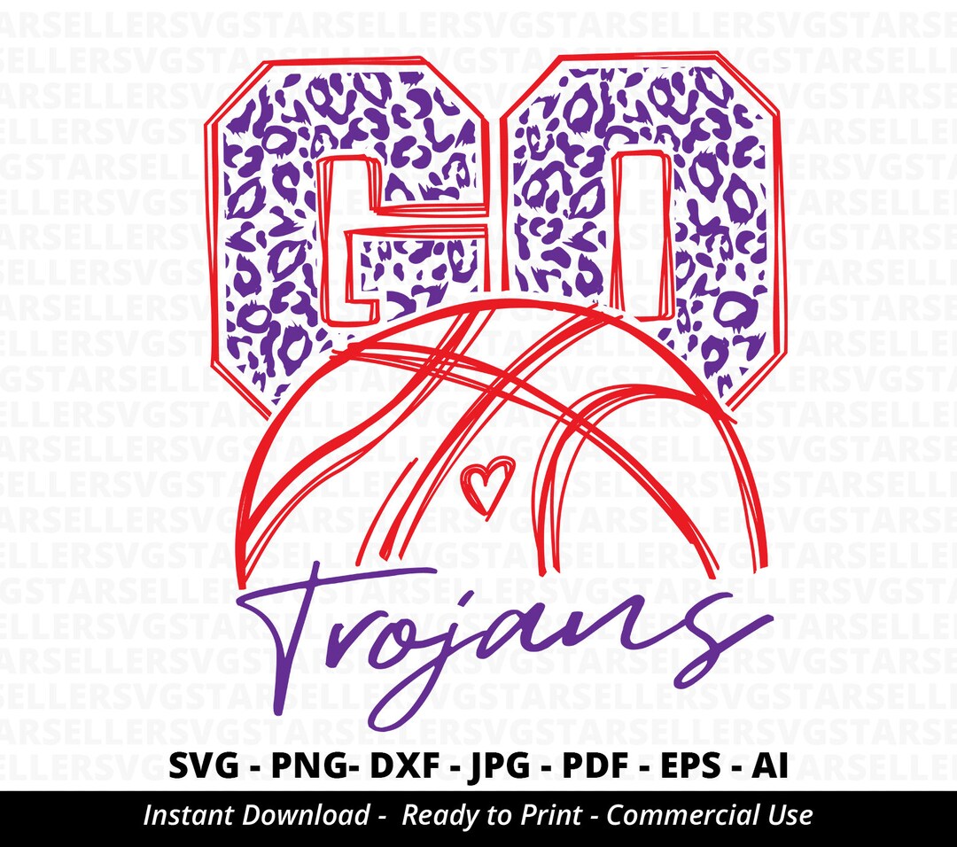 Go Trojans Basketball Svg,trojans Svg,go Leopard Trojans Svg,trojans ...