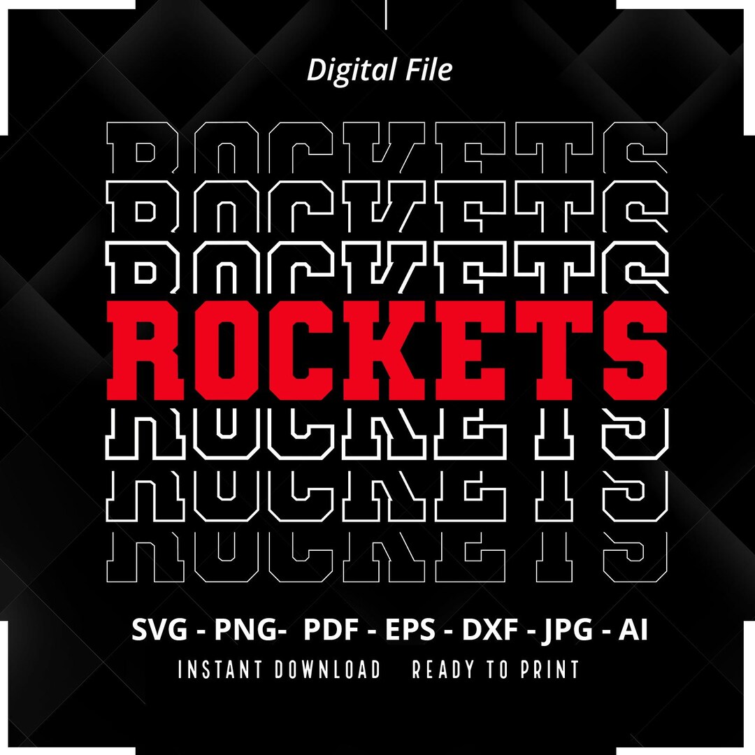 Rockets SVG PNG, Rockets Stacked Svg, Rockets Mascot Svg, Rockets Shirt ...