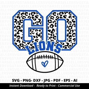 Go Lions Football SVG PNG, Lions Svg,leopard Go Lions Svg,lions Mascot ...