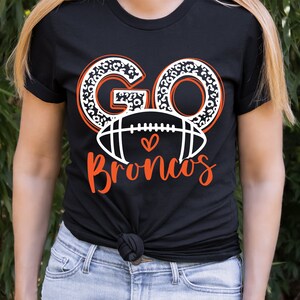 Go Broncos Football SVG PNG, Broncos Svg,leopard Go Broncos Svg,broncos ...