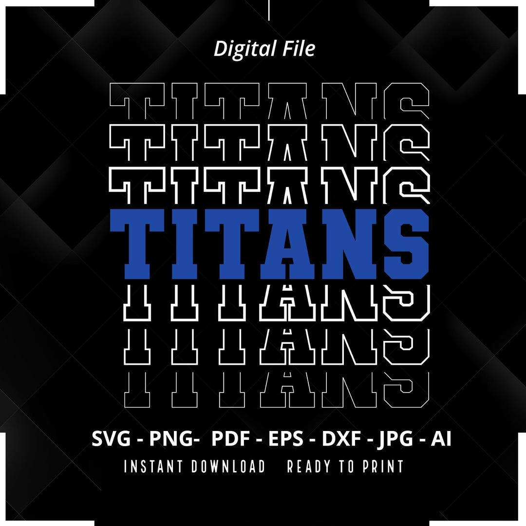 Titans SVG PNG, Titans Stacked Svg, Titans Shirt Svg, Titans Mascot Svg ...