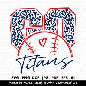 Go Titans Baseball Svg,titans Svg,go Leopard Titans Svg,titans Mascot ...
