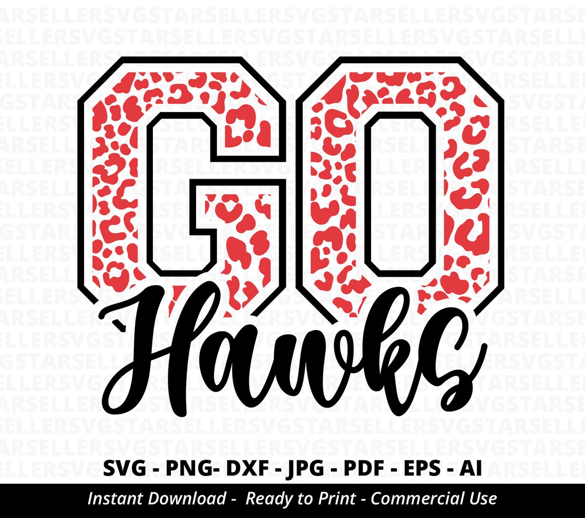 Go Hawks Svg,hawks Cheer Svg,hawks Shirt Svg,hawks Mascot Svg,hawks ...