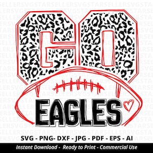 Go Eagles Football Svg,eagles Svg,leopard Go Eagles Svg,eagles Mascot ...