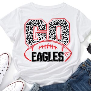 Go Eagles Football Svg,eagles Svg,leopard Go Eagles Svg,eagles Mascot ...