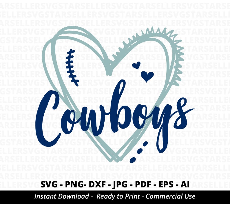 Cowboys Heart SVG, Heart Designs Mascot Svg,cowboys Svg,love Cowboys ...