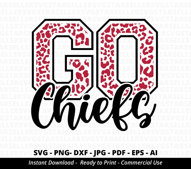 Go Chiefs SVG, Chiefs Cheer Svg,chiefs Shirt Svg,chiefs Mascot Svg ...