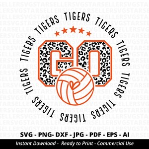 Go Tigers Volleyball SVG PNG Tigers Svgleopard Go - Etsy
