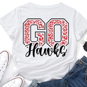 Go Hawks Svg,hawks Cheer Svg,hawks Shirt Svg,hawks Mascot Svg,hawks ...