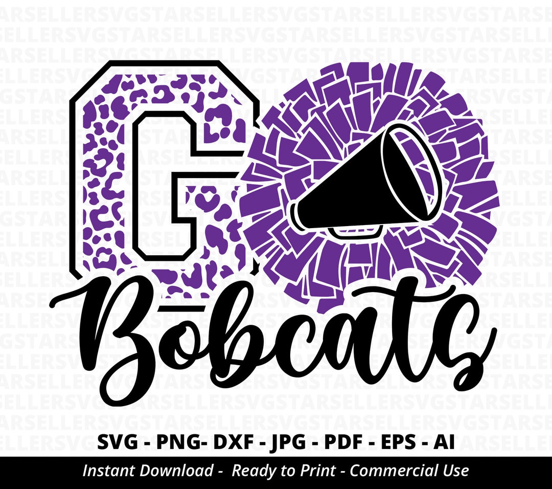 Leopard Go Bobcats Svg,bobcats Cheer Svg,bobcats Mascot Svg,cheer ...