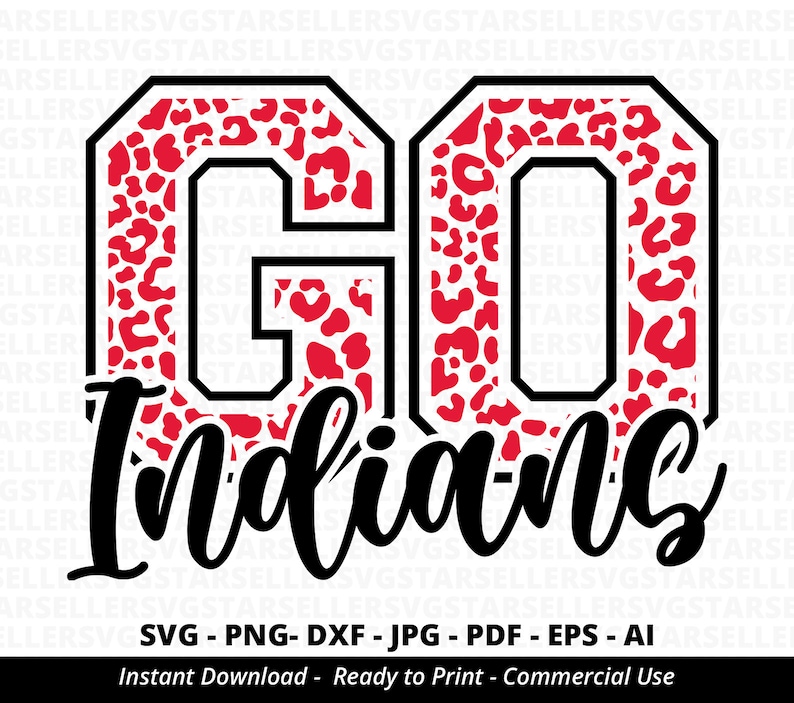 Leopard Go Indians Svg,indians Svg,indians Cheer Svg,indians Mascot Svg ...