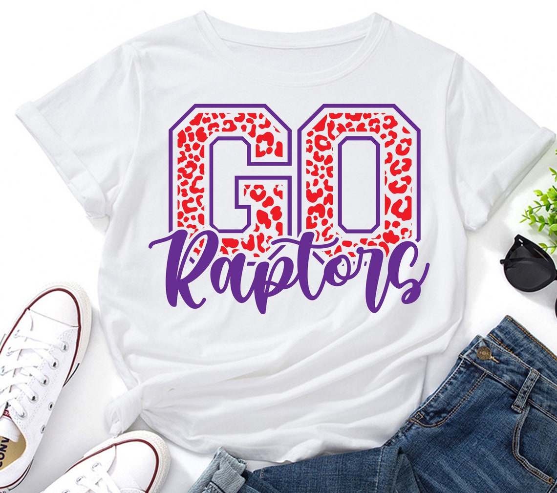 Go Raptors Svgraptors Cheer Svgraptors Shirt Svgraptors - Etsy