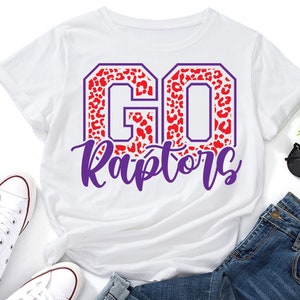 Go Raptors Svg,raptors Cheer Svg,raptors Shirt Svg,raptors Mascot Svg ...