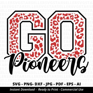 Go Pioneers Svg,pioneers Svg,go Leopard Pioneers,pioneers Mascot Svg ...