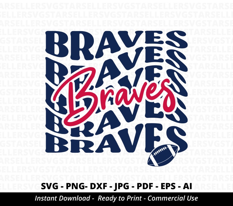 Braves SVG Stacked Braves Svgbraves Mascot Svgschool Team - Etsy