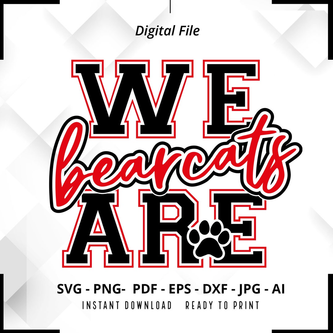 We Are Bearcats SVG PNG, Bearcats Svg, Bearcat Svg, Bearcats Shirt ...
