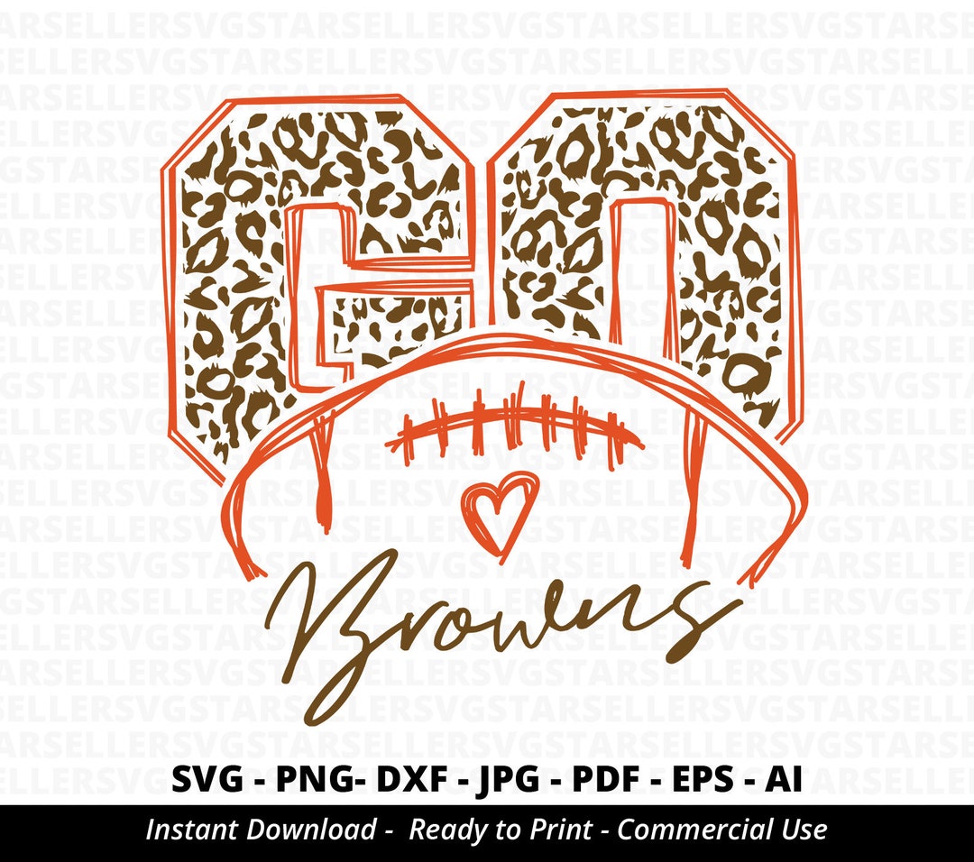 Go Browns Football Svg,browns Svg,go Leopard Browns Svg,browns Mascot ...