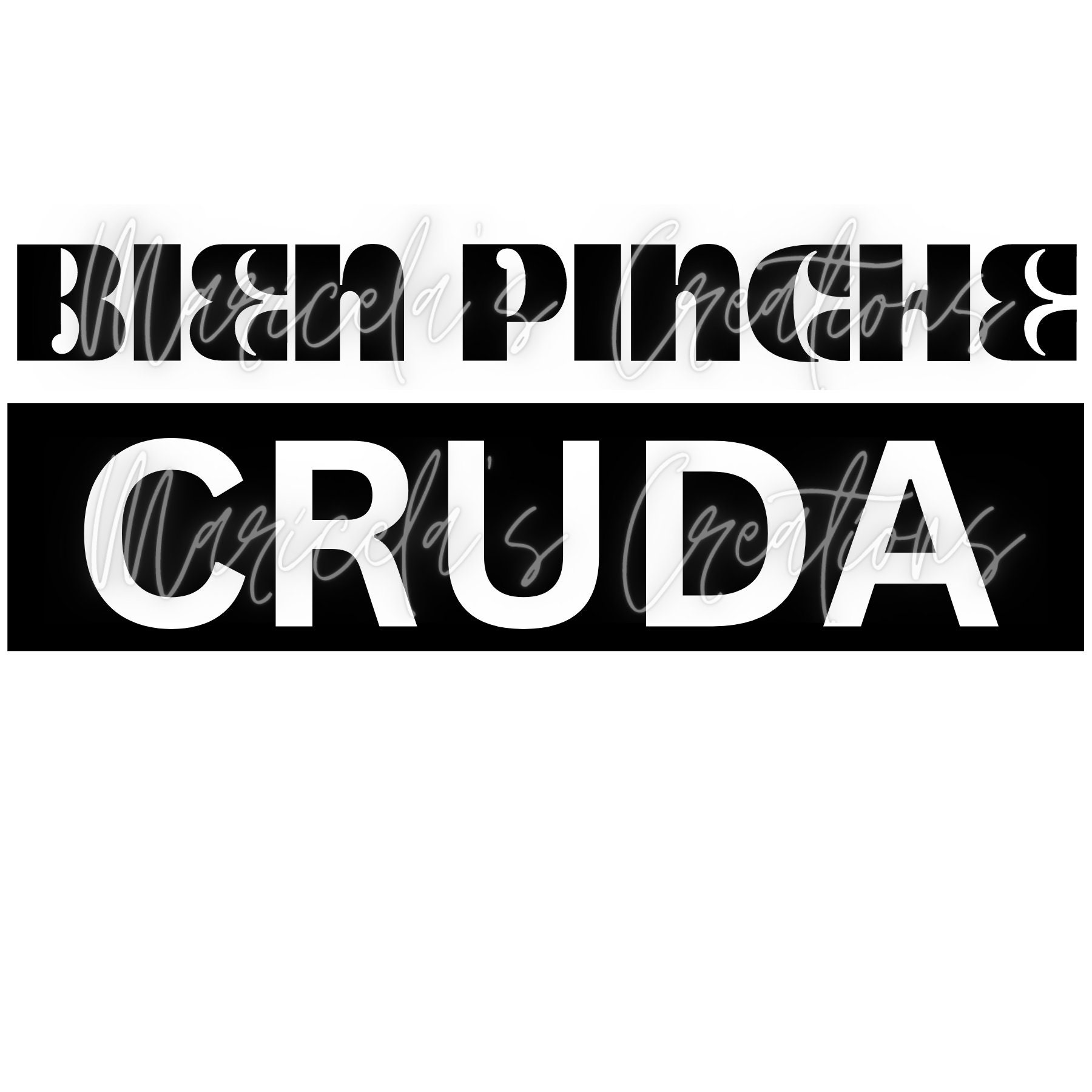 Bien Pinche Cruda Svg, Cruda SVG, Cruda, Borracha Svg, Latina, Latina ...