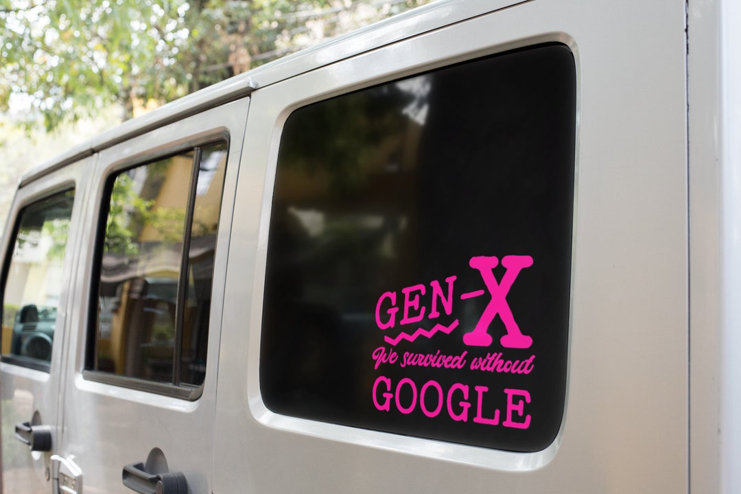 GEN X We Survived Without Google Vinyl Decal - Generation X Sticker for ...