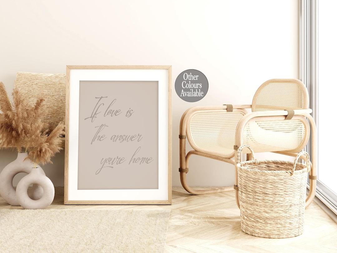 Neutral Love is the Answer Wall Art Print You're Home A3 Beige ...