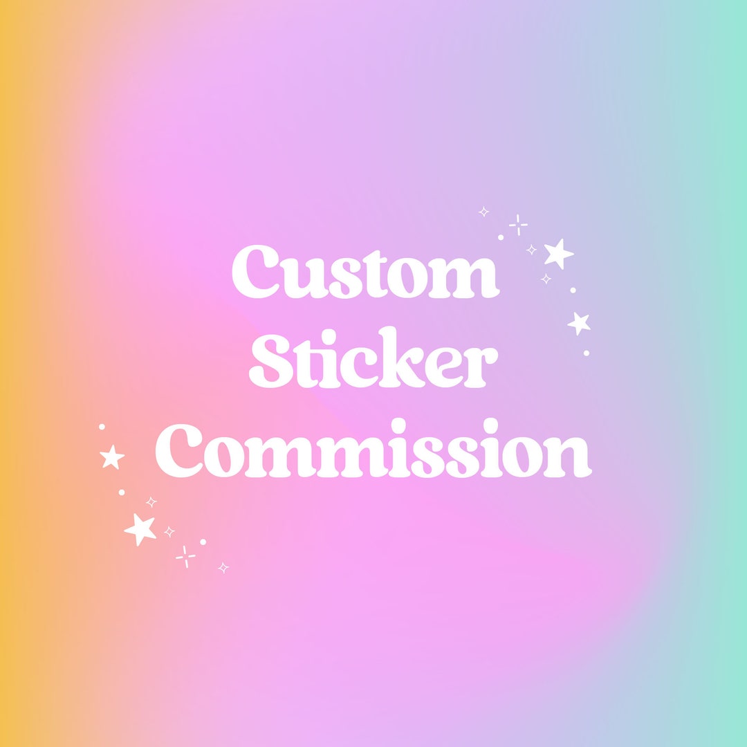 Custom Sticker Commission - Etsy