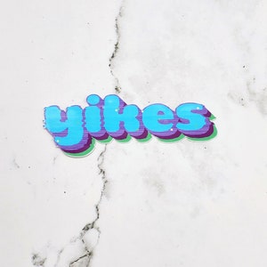 Yikes 90s Glitch Sticker - Vaporwave Aesthetic, Y2K, Sarcastic Saying ...