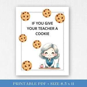 If You Give Your Teacher A Cookie End of Year Teacher Gifts Graduation ...