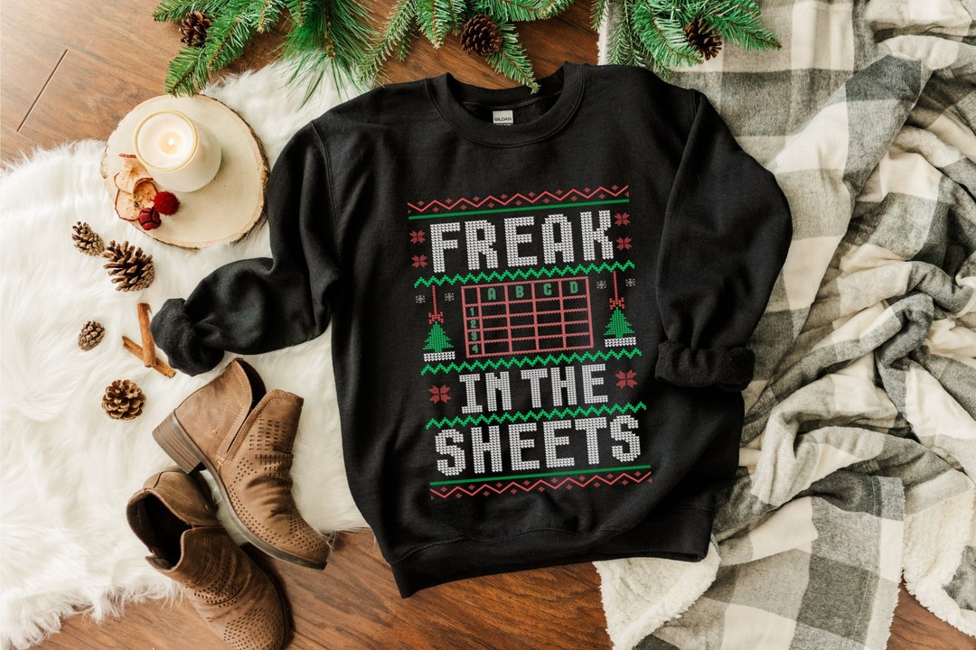 Freak in the Sheets Christmas Sweater, Funny Christmas Shirt, Ugly ...
