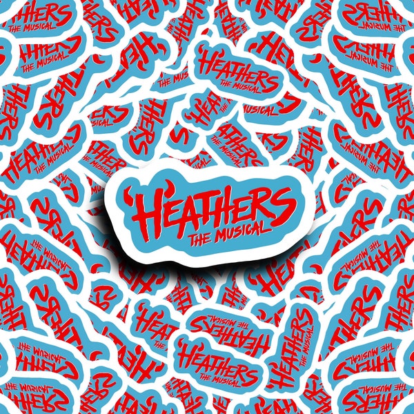 Heathers the Musical Stickers - Etsy